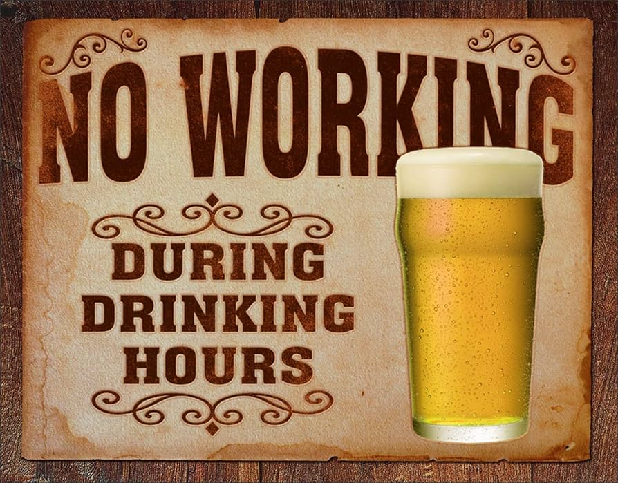 No Working Drinking Hours Tin Sign | Buy in Canada | Gotenda