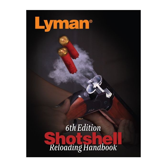 Lyman Shotshell Reloading Handbook 6th Edition » Tenda Canada